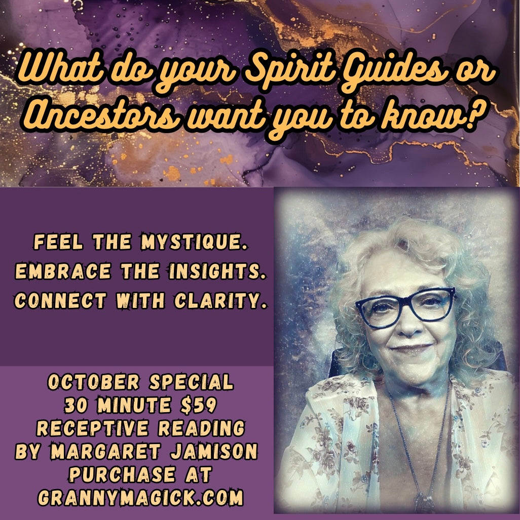 October Receptive Reading 30 minutes – Granny Magick Margaret Jamison